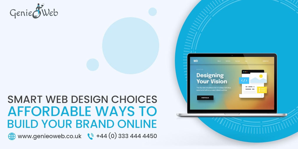 Build Your Brand Online | Smart Web Design Choices | GenieoWeb