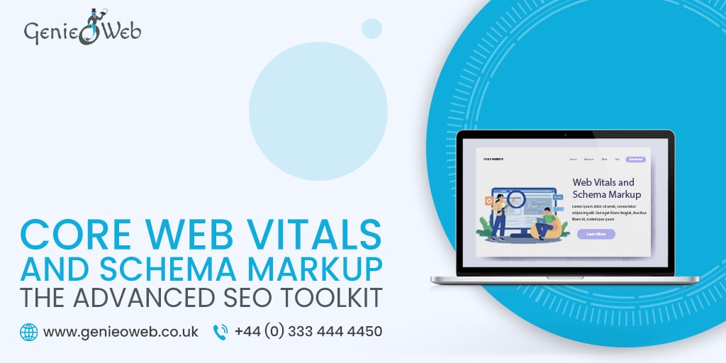 Core Web Vitals and Schema Markup The Advanced SEO Toolkit - GenieoWeb