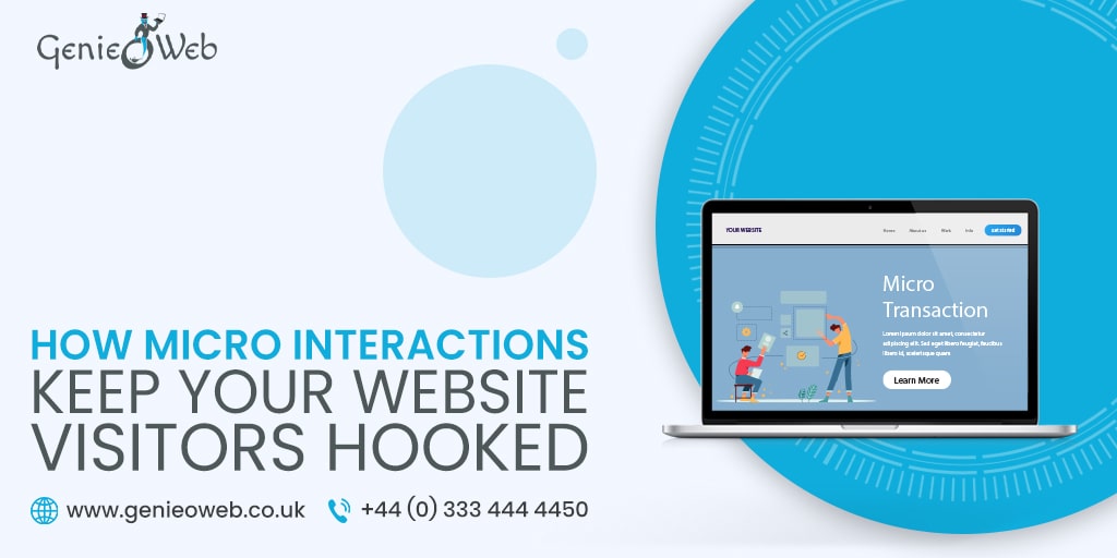 How Micro Interactions Keep Your Website Visitors Hooked - GenieoWeb